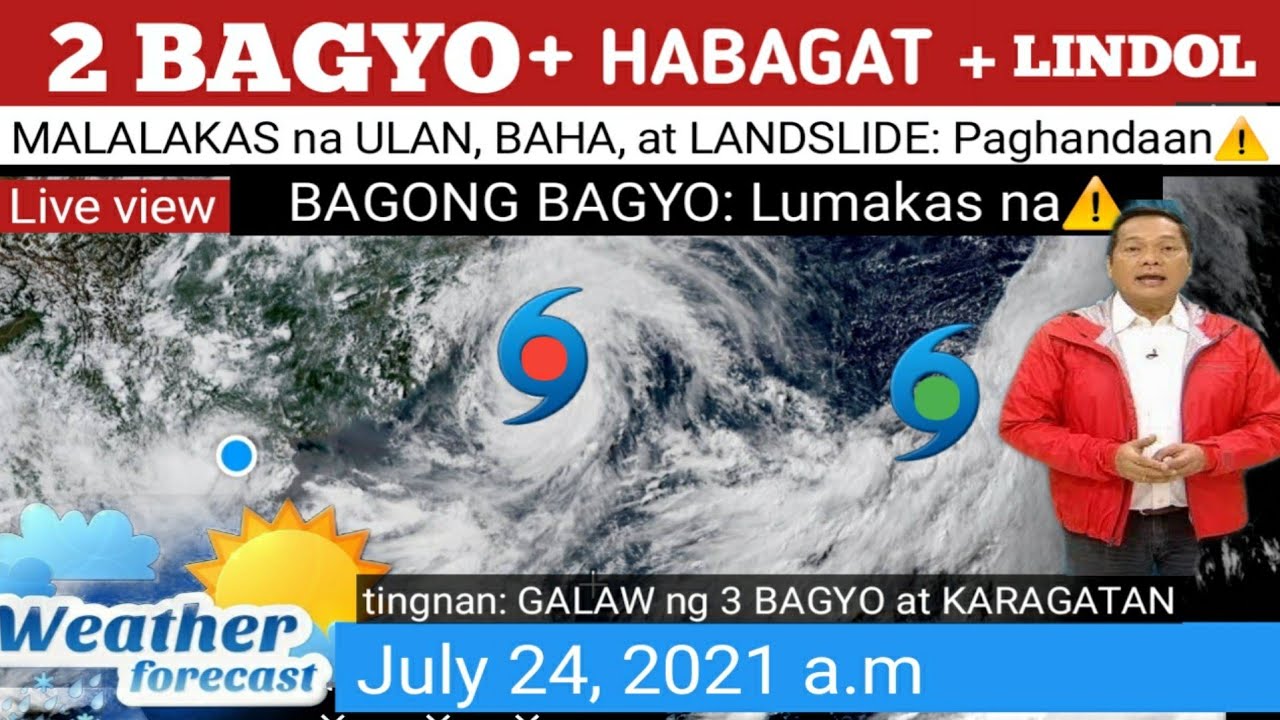 BAGYO at LINDOL| WEATHER UPDATE TODAY July 24, 2021|PAGASA WEATHER ...