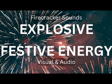 Firecracker Sounds & Visuals: Explosive Festive Ambience - YouTube