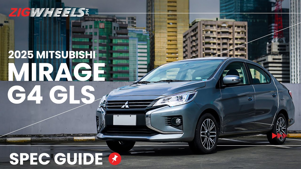 2025 Mitsubishi Mirage G4 GLS Spec Guide | Zigwheels.Ph - YouTube