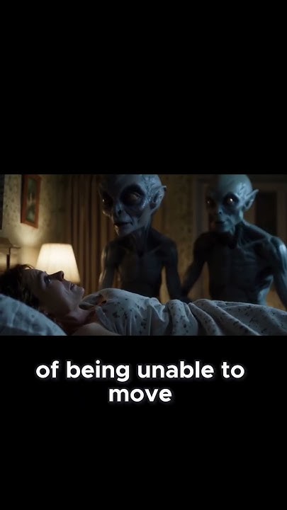Are Alien Abductions Just Sleep Paralysis - YouTube