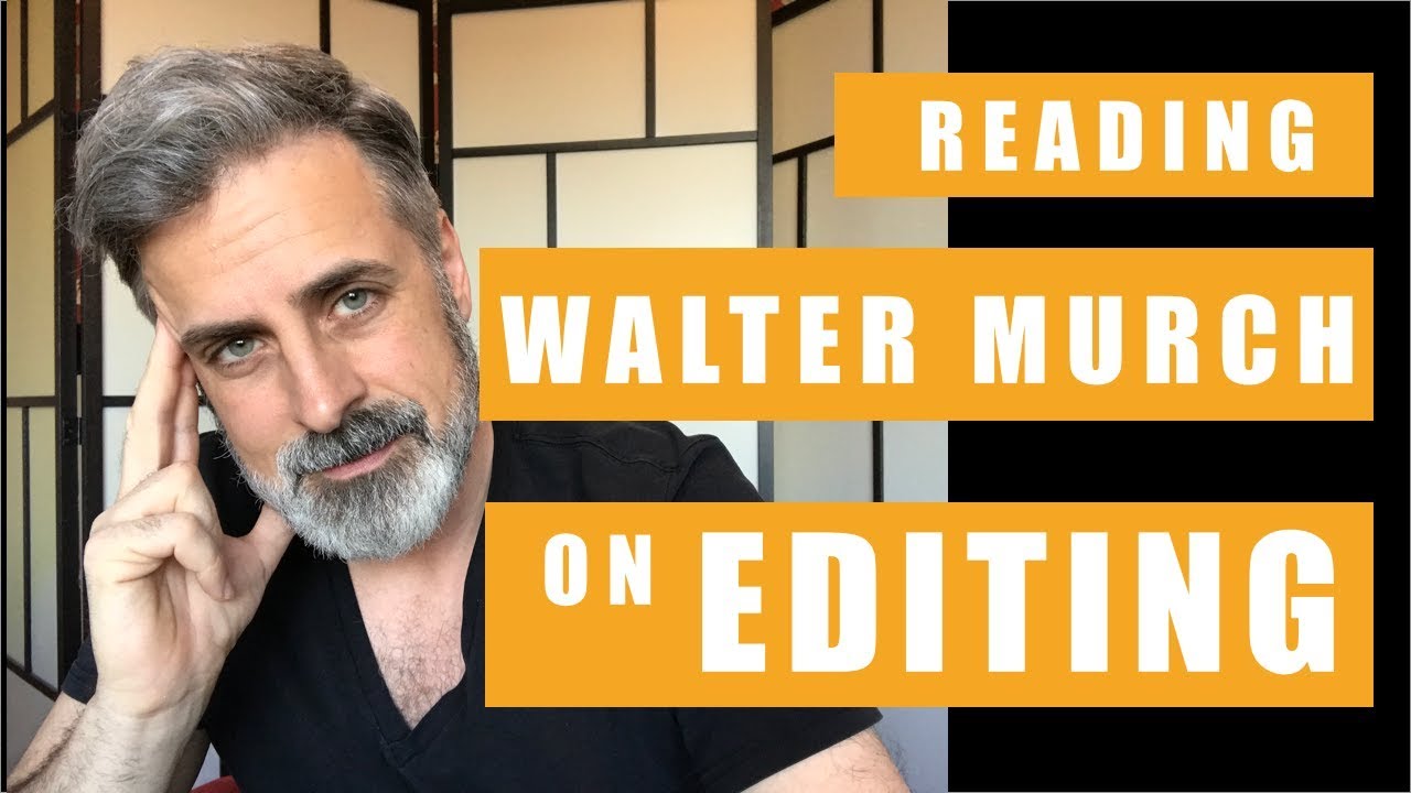 Thoughts on Walter Murch's book on editing - YouTube