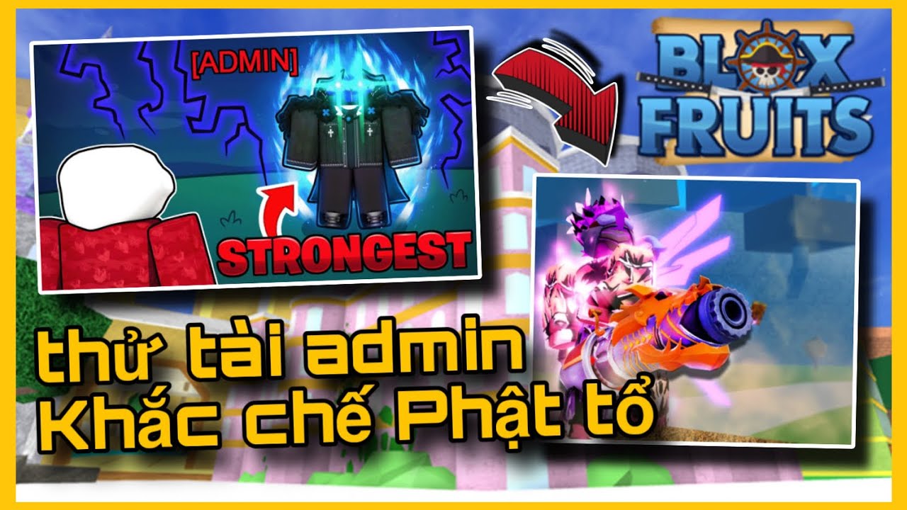Thử tài admin Blox Fruits và khắc chế cứng của trái Phật Tổ | HM Tin ...