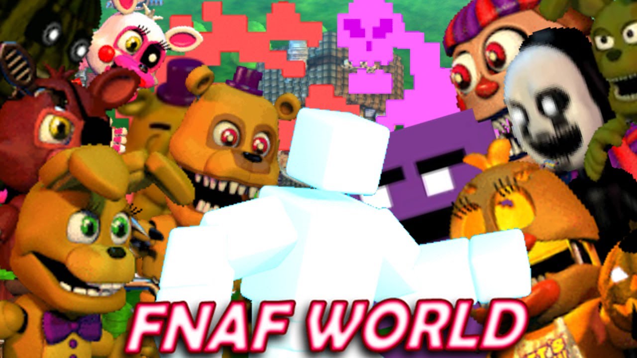The FNaF World Experience - YouTube