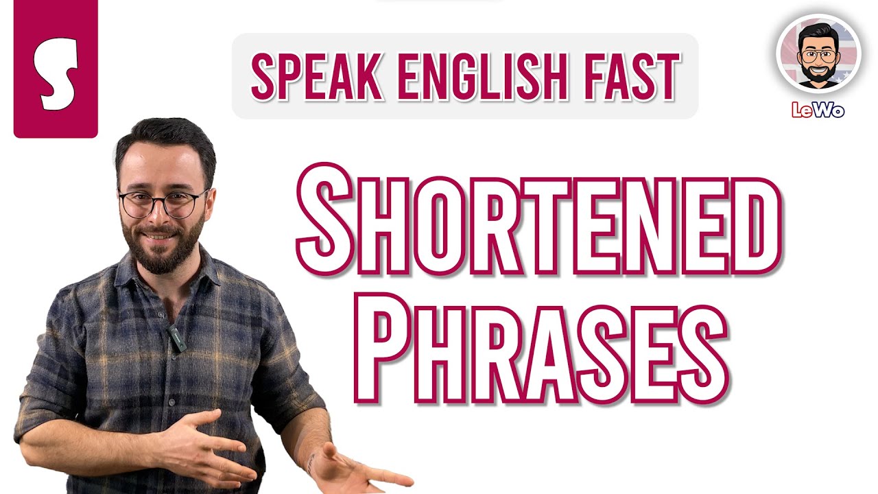 How to Speak English Fast | Shortened Phrases - YouTube