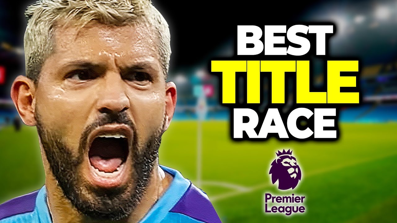 The GREATEST Premier League Title Race of All Time? Find Out Now! - YouTube