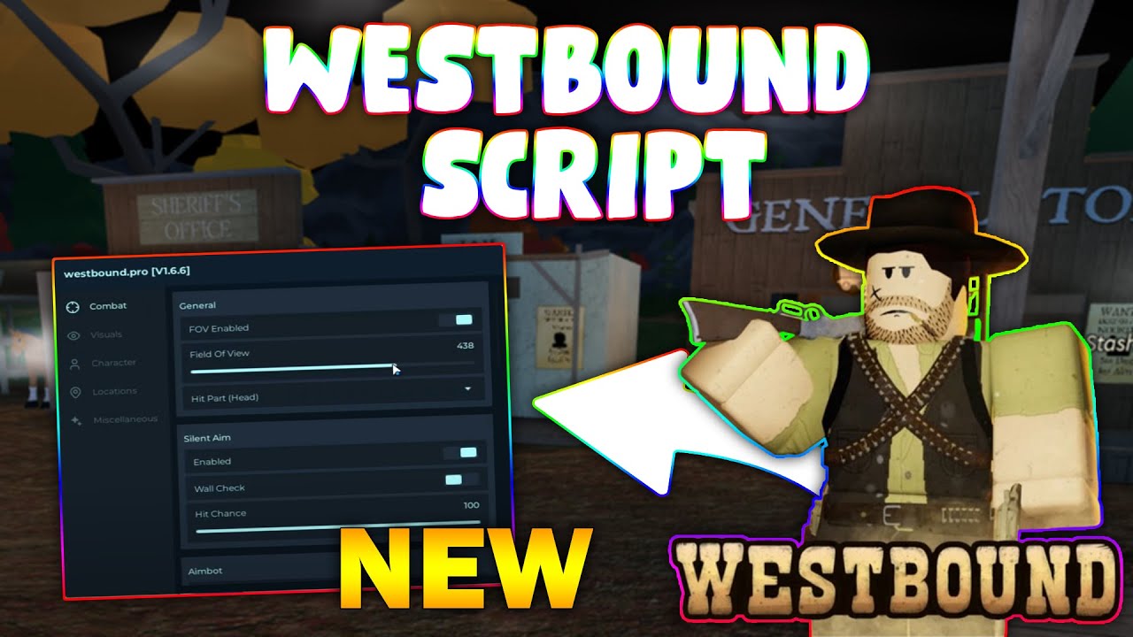 *NEW* Westbound Script (PASTEBIN 2024) (SILENT AIM , AIMBOT,ESP,AUTO ...