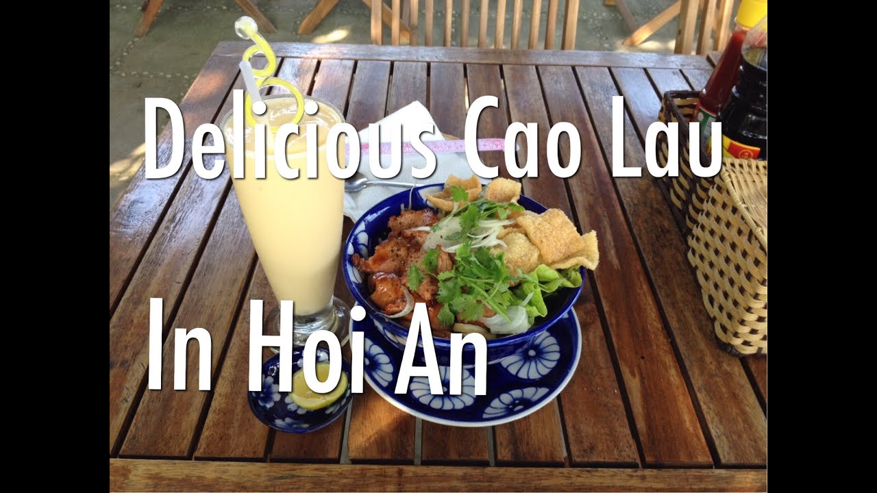 Delicious Vietnamese Food In Hoi An - Cao Lau At Restaurant 339. - YouTube