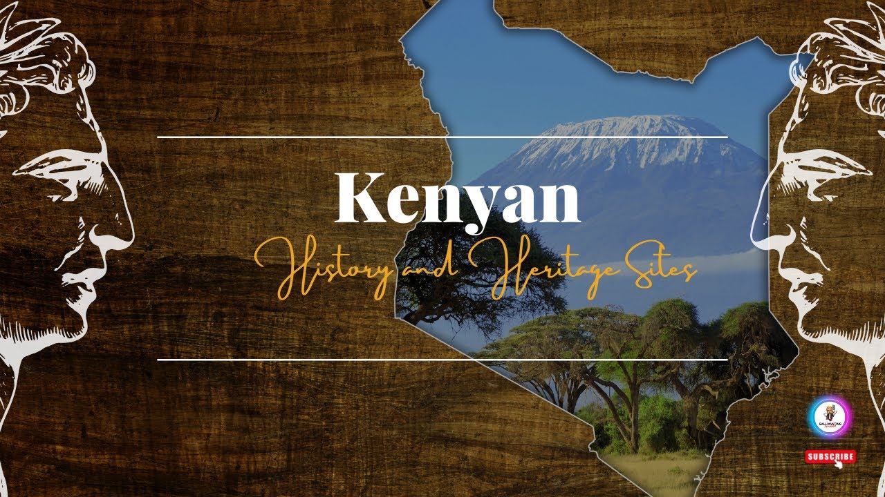Kenyan History and Heritage Sites - YouTube