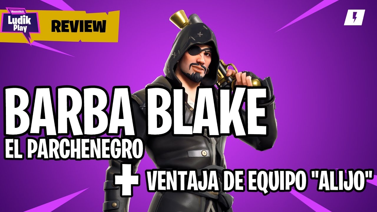 BARBA BLAKE EL PARCHENEGRO + VENTAJA EQUIPO "ALIJO DE BARBA BLAKE ...