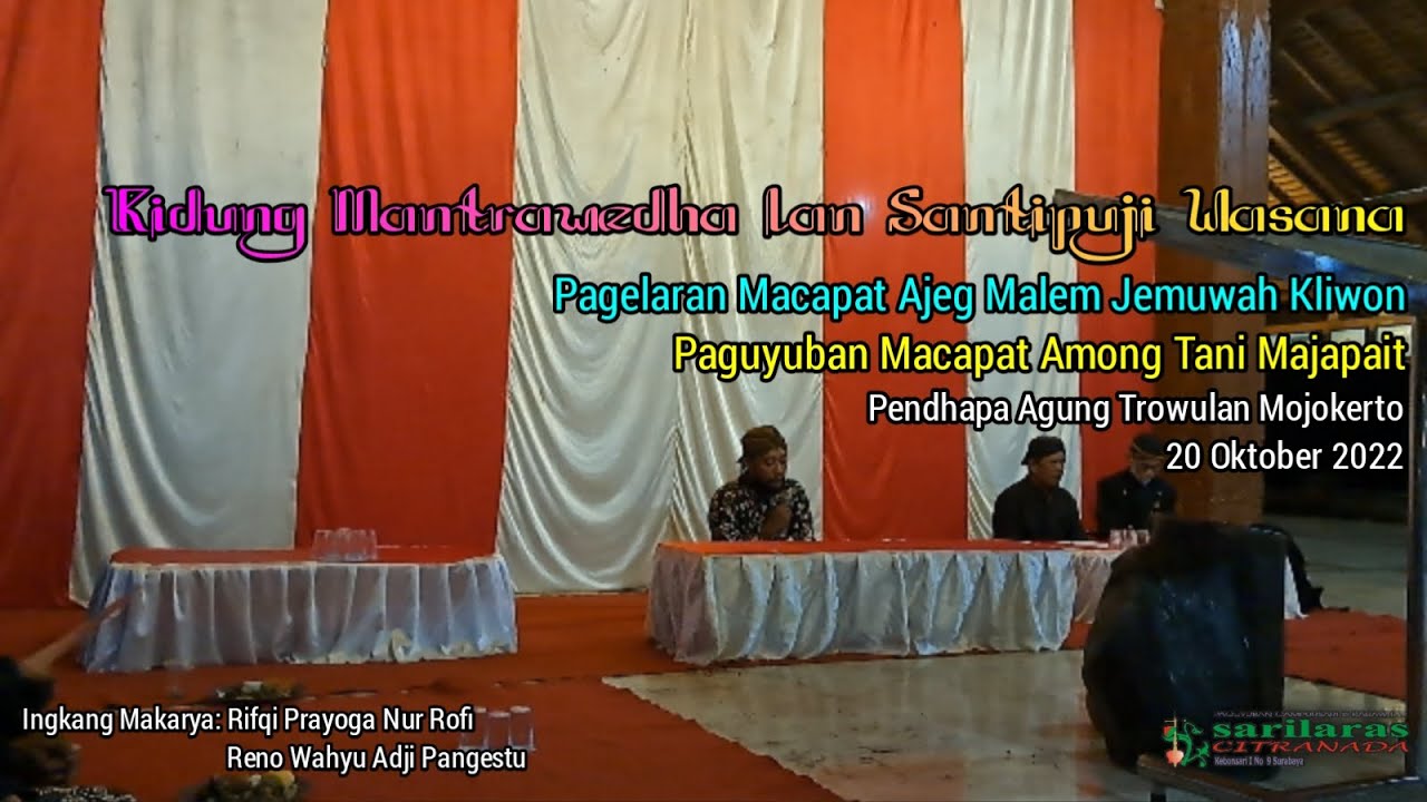 KIDUNG MANTRAWEDHA LAN SANTIPUJI WASANA PAGELARAN MACAPAT AJEG MALEM ...