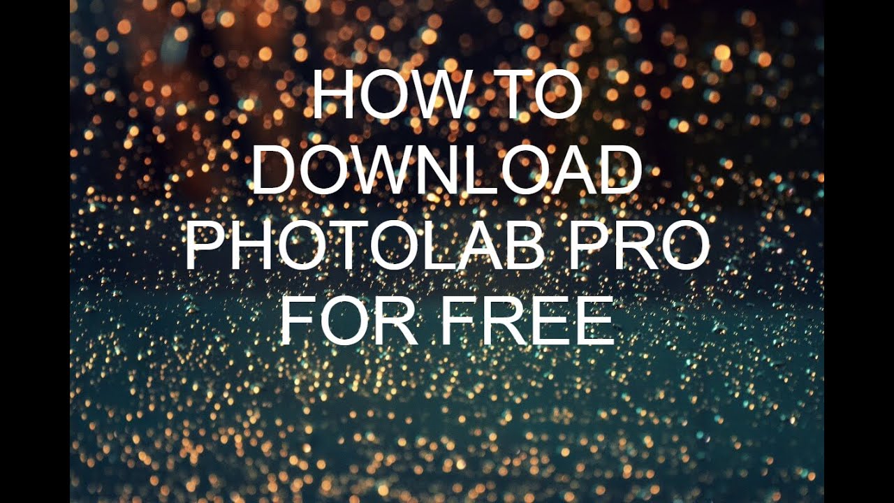 How to download photo lab pro for free - YouTube