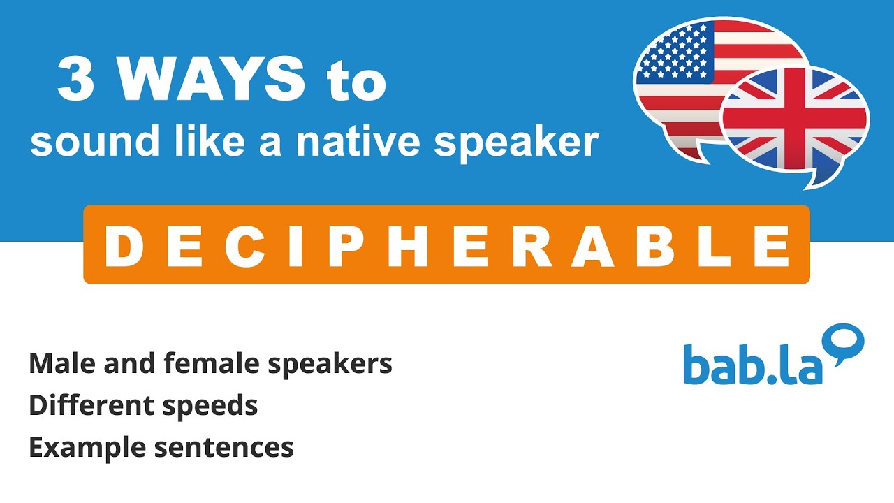 DECIPHERABLE pronunciation | Improve your language with bab.la - YouTube