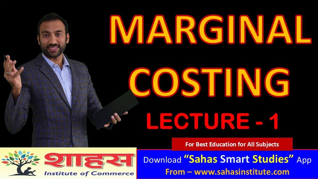 Marginal Costing & Break Even Analysis TYBCom || Lecture 1 Introduction ...