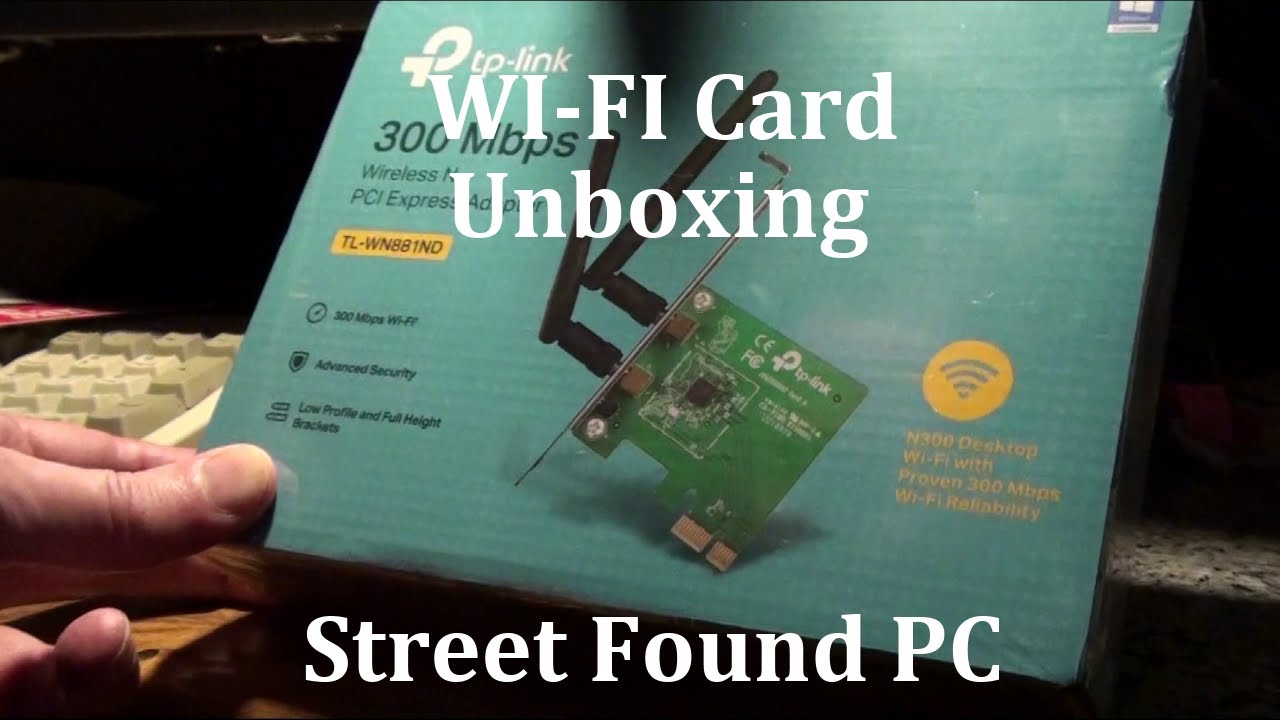 WI FI PCI EX x1 Wireless Card Unboxing & Install in the Street Found PC ...