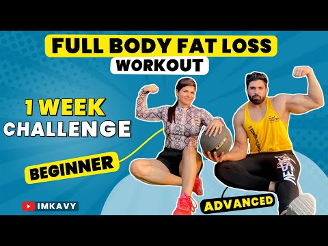 Full Body Fat Loss Workout | Beginners Vs. Advanced | imkavy