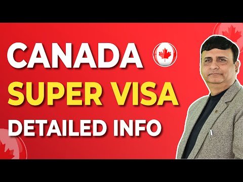 Canada Super Visa | Financial Requirements | Detailed Information