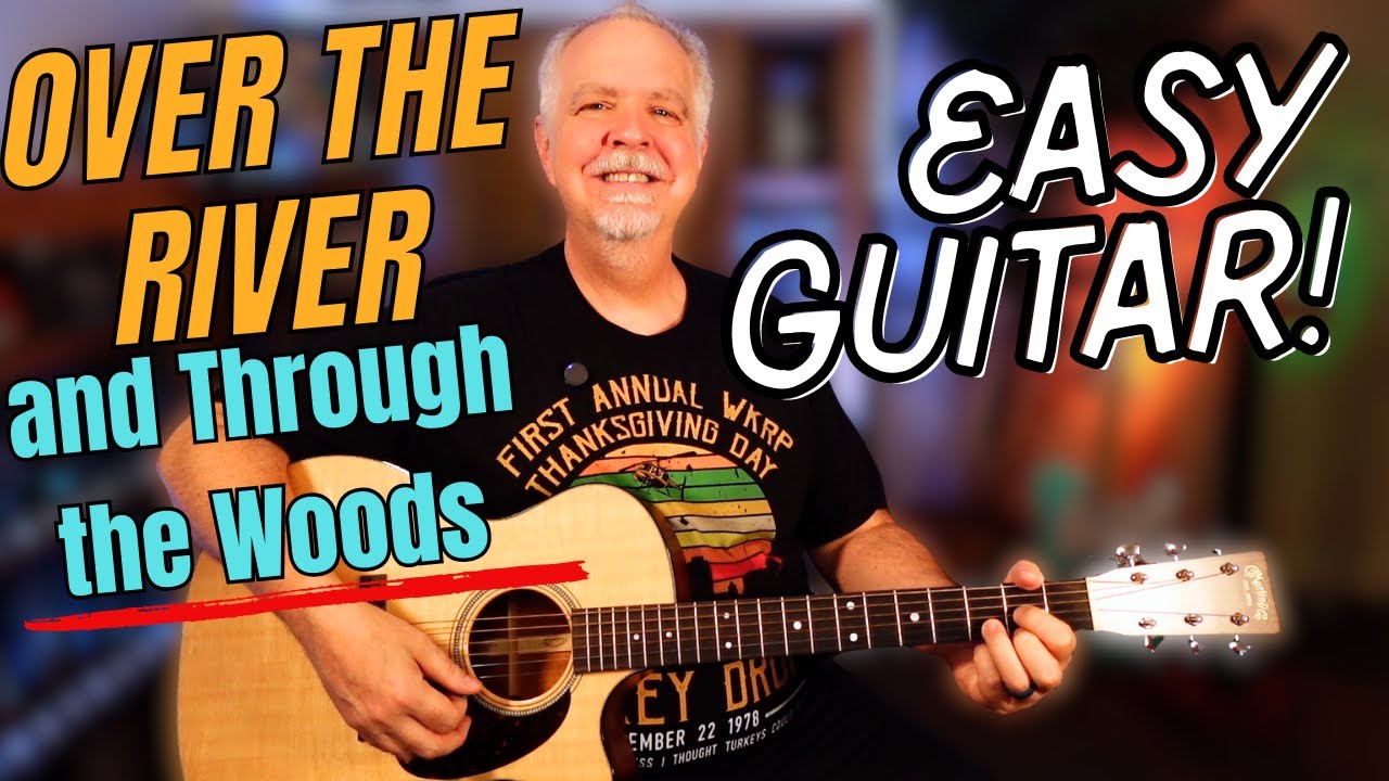 Over the River and Through the Woods – Easy Guitar Lesson (Thanksgiving ...