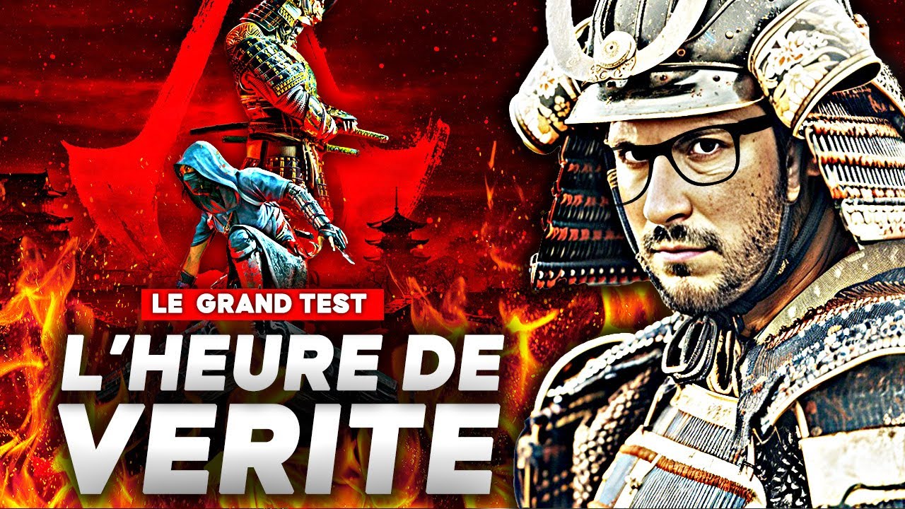 ASSASSIN'S CREED SHADOWS : Le Grand Test 🔥 L'Heure de Vérité a sonné ...