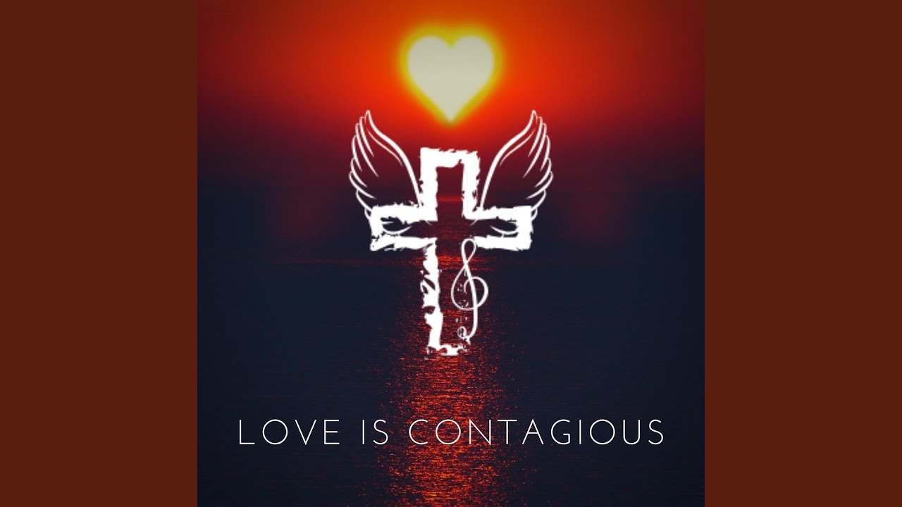 Love Is Contagious - YouTube