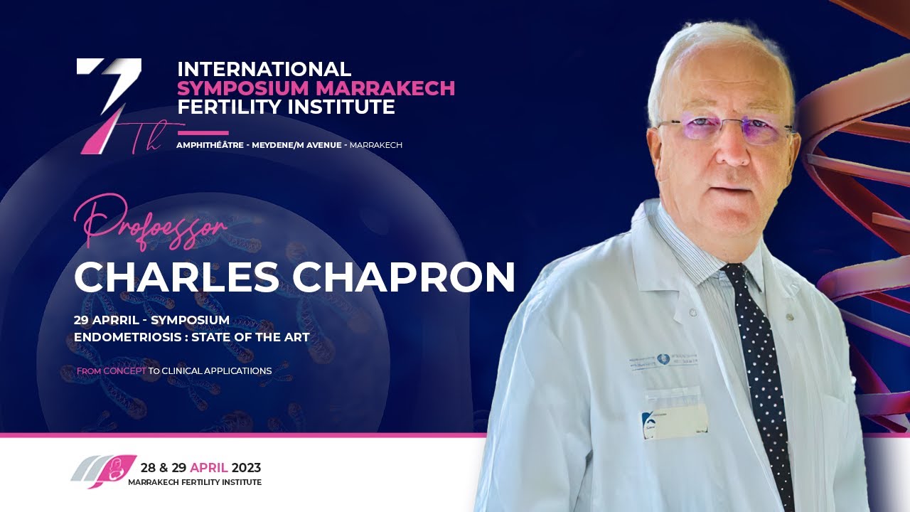 SYMPOSIUM - Endometriosis : state of the ART by Pr CHARLES CHAPRON ...