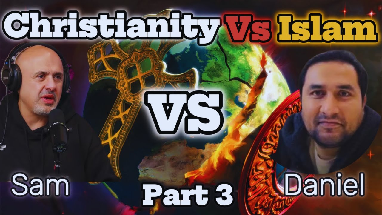 Christianity vs Islam Sam Shamoun vs Daniel Part 3 - YouTube