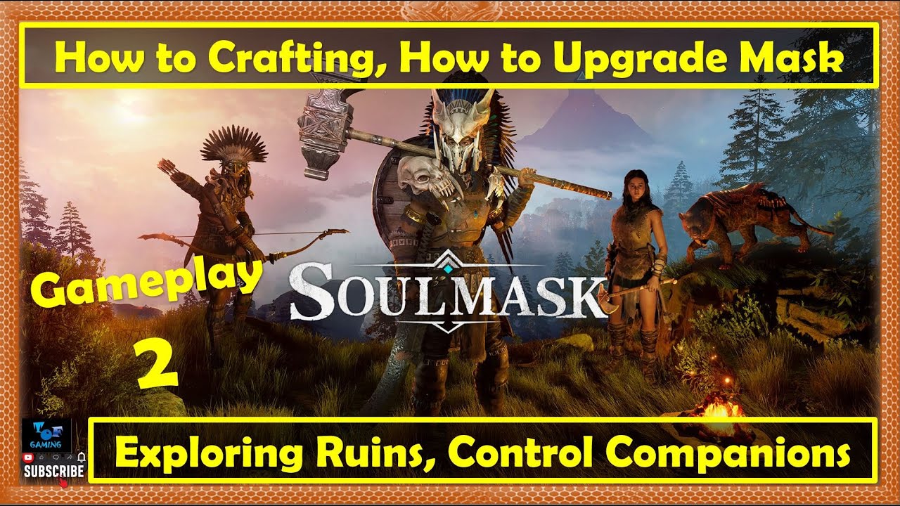 Soulmask Gameplay Walkthrough Part 2 | Crafting, Upgrade Mask ...