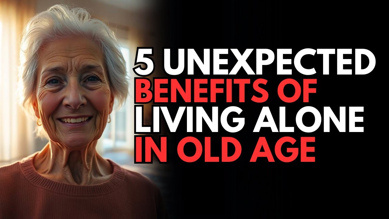 5 UNEXPECTED BENEFITS of LIVING ALONE After 60 YEARS | Stoicism - YouTube