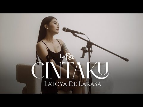 CINTAKU - LATOYA DE LARASA