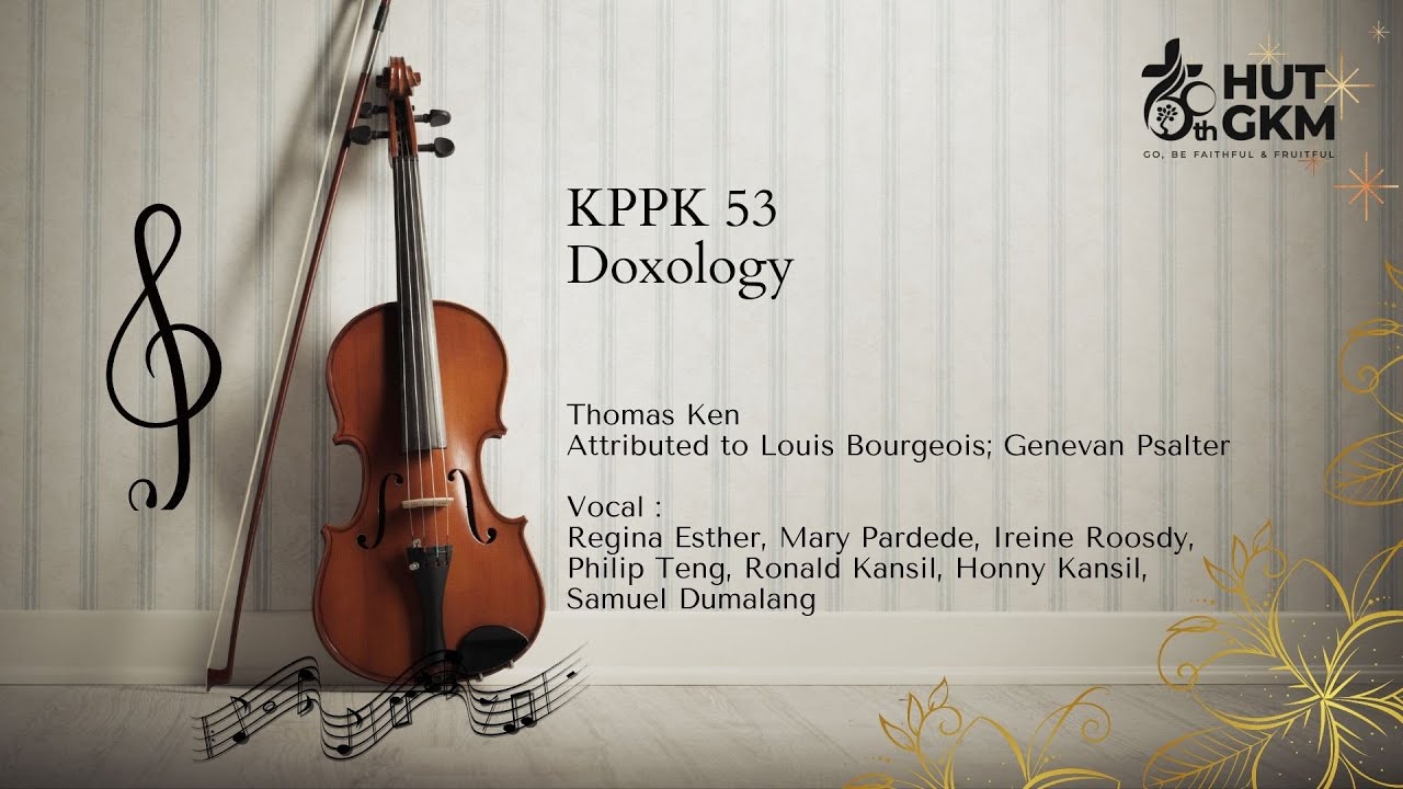 KPPK 53 Doxology - YouTube