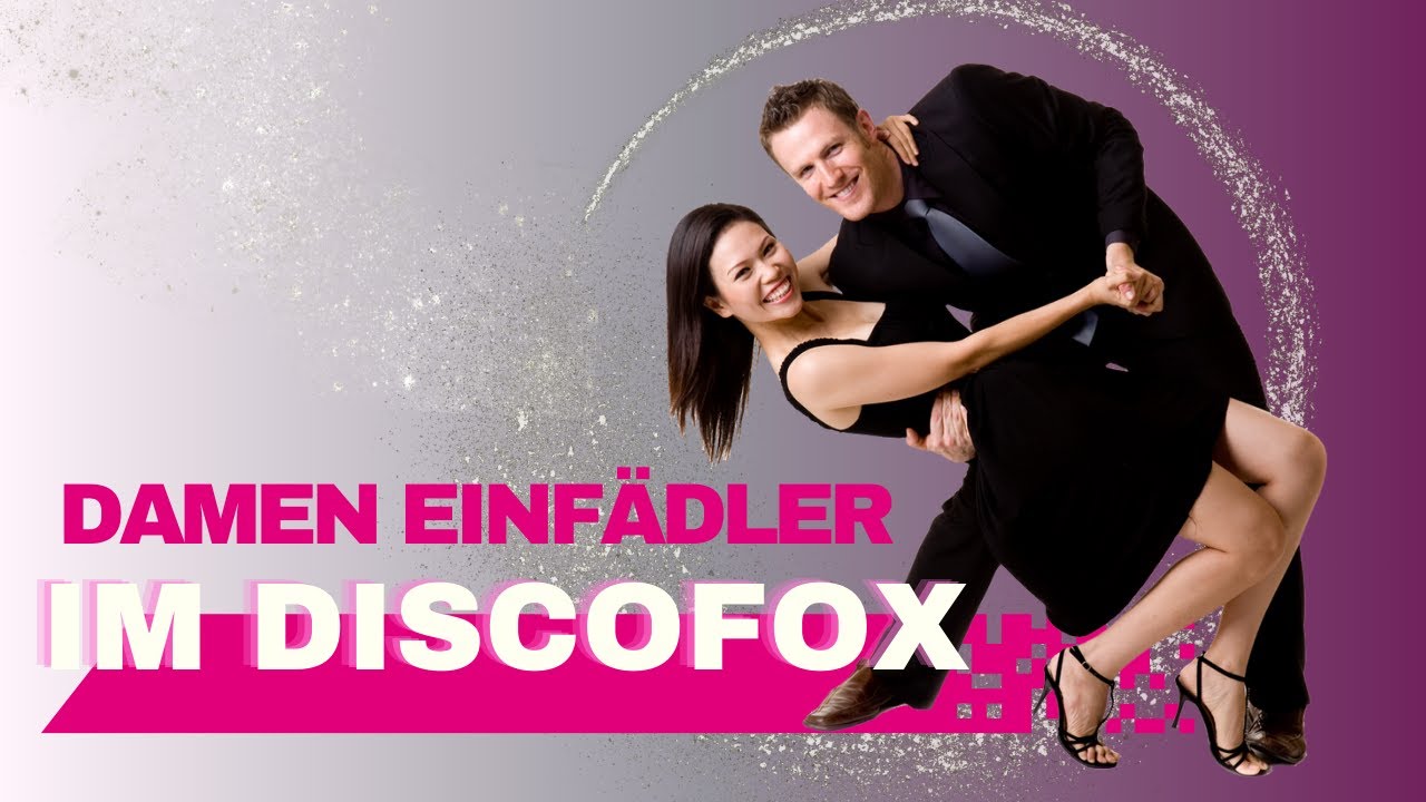Discofox Kombination für Fortgeschrittene - Damen Einfädler - YouTube