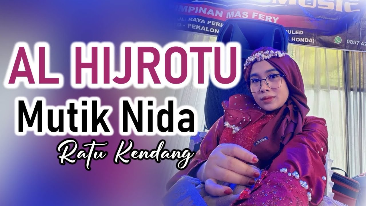 AL HIJROTU (KOPLO) - MUTIK NIDA FEAT EL BASS PEKALONGAN - YouTube