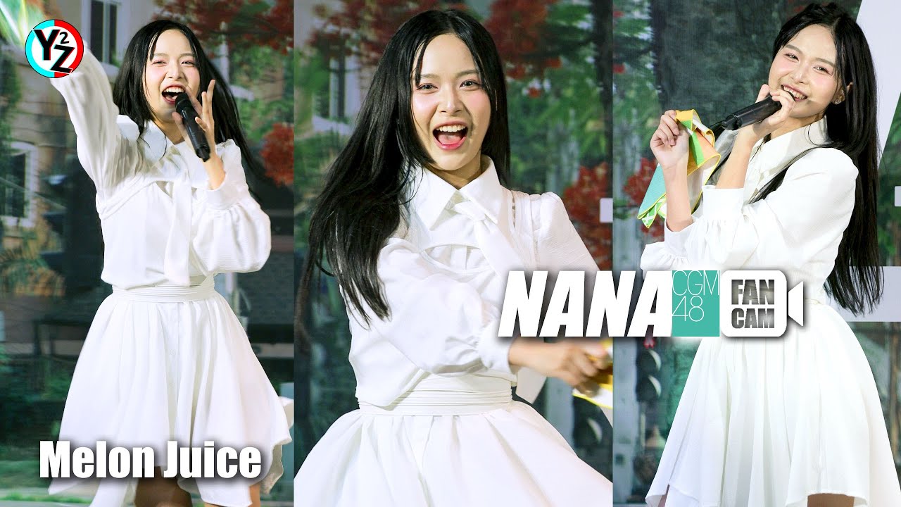 Nana CGM48 Fancam - Melon Juice | CGM48 7th Single "Love Trip" Roadshow ...