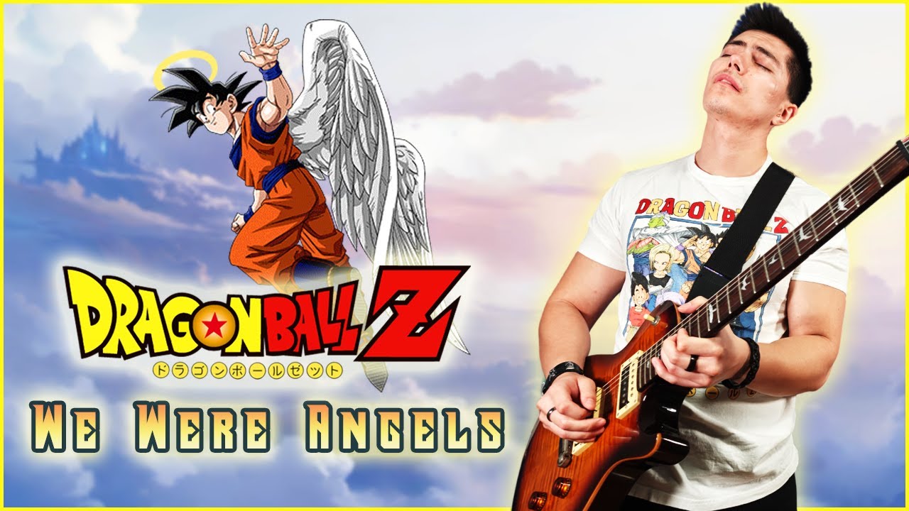 Dragon Ball Z - "We Were Angels" (Instrumental Rock Cover) | Consolous ...