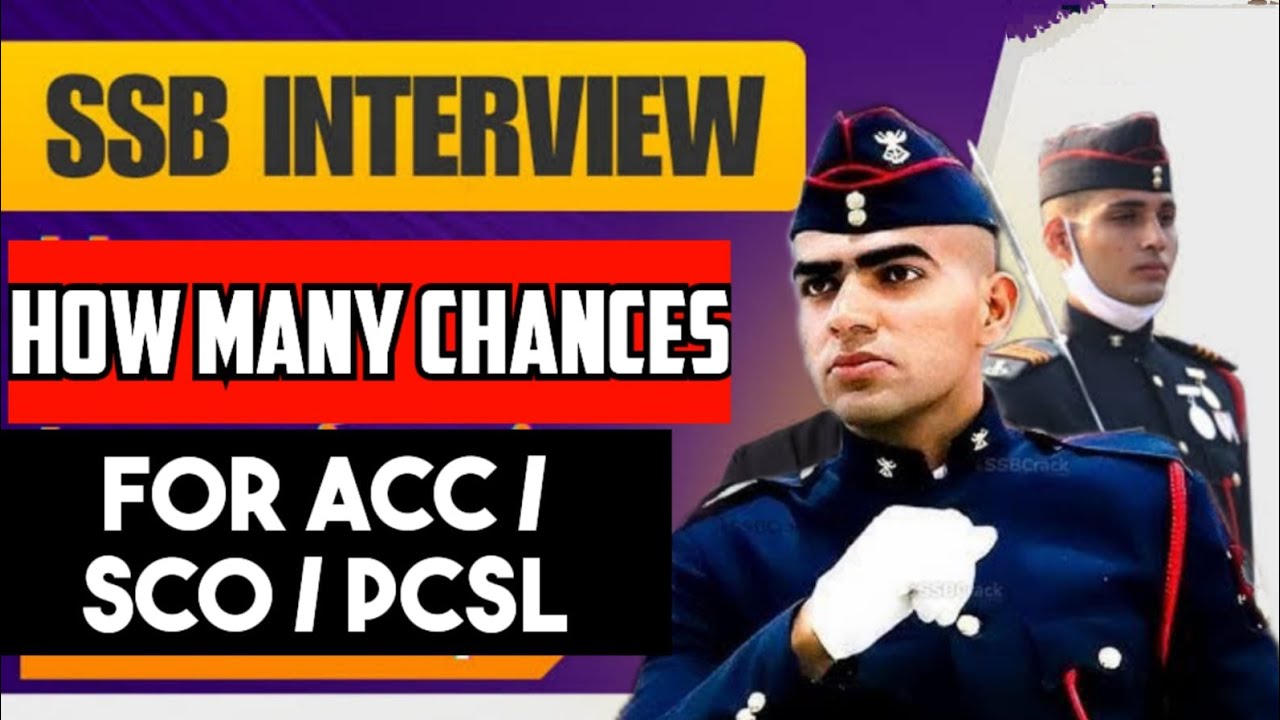 Total Chances For SSB Of ACC/ SCO & PC(SL) || Numbers of SSB Attempts ...