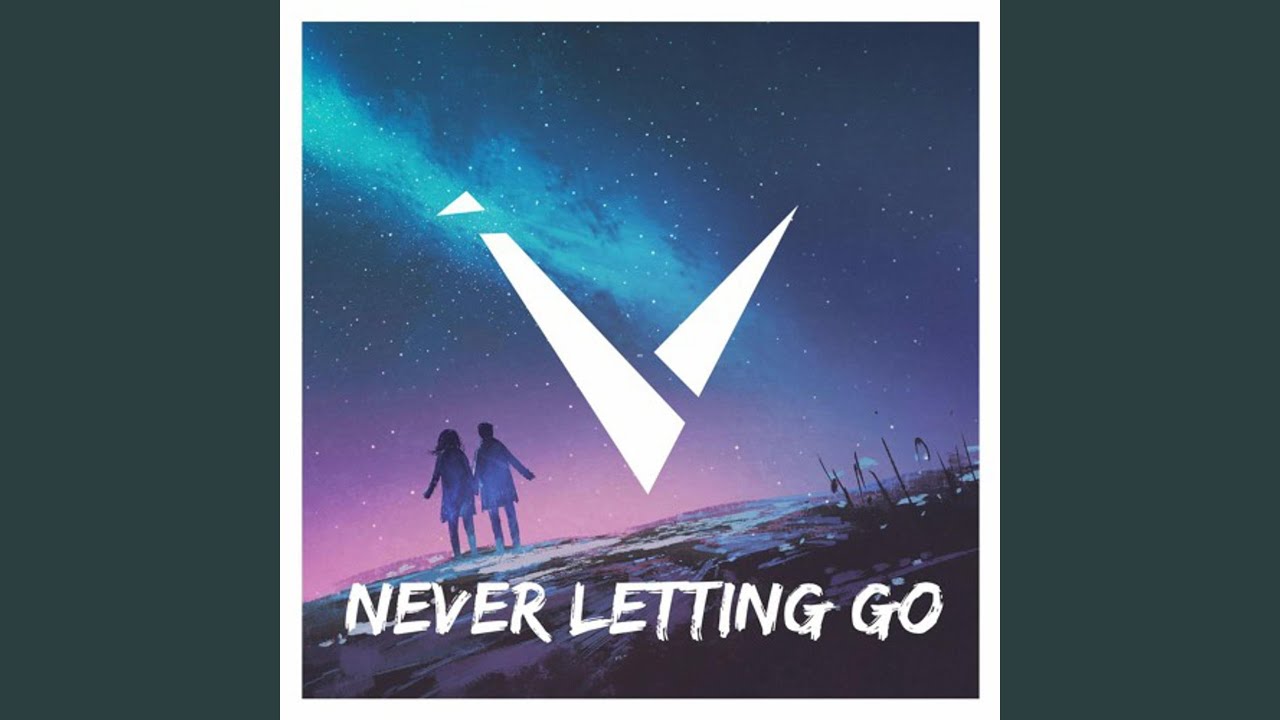 Never Letting Go - YouTube
