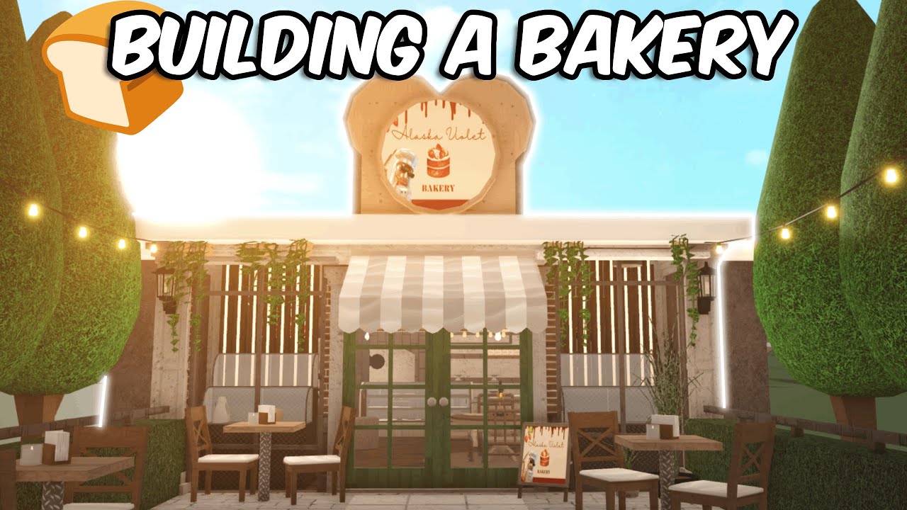 BUILDING A BAKERY IN BLOXBURG - YouTube