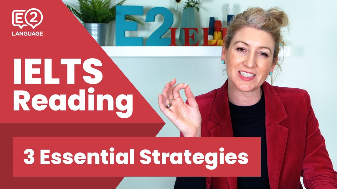 3 Essential IELTS Reading Strategies - YouTube