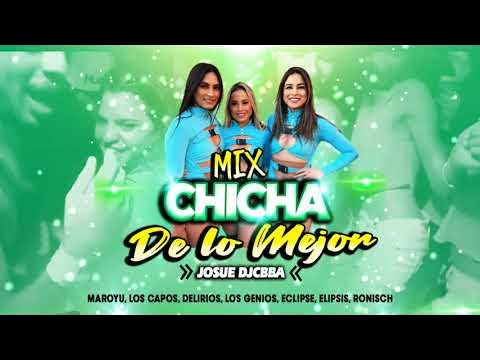 MIX CHICHA DE LO MEJOR - JOSUE DJCBBA - YouTube
