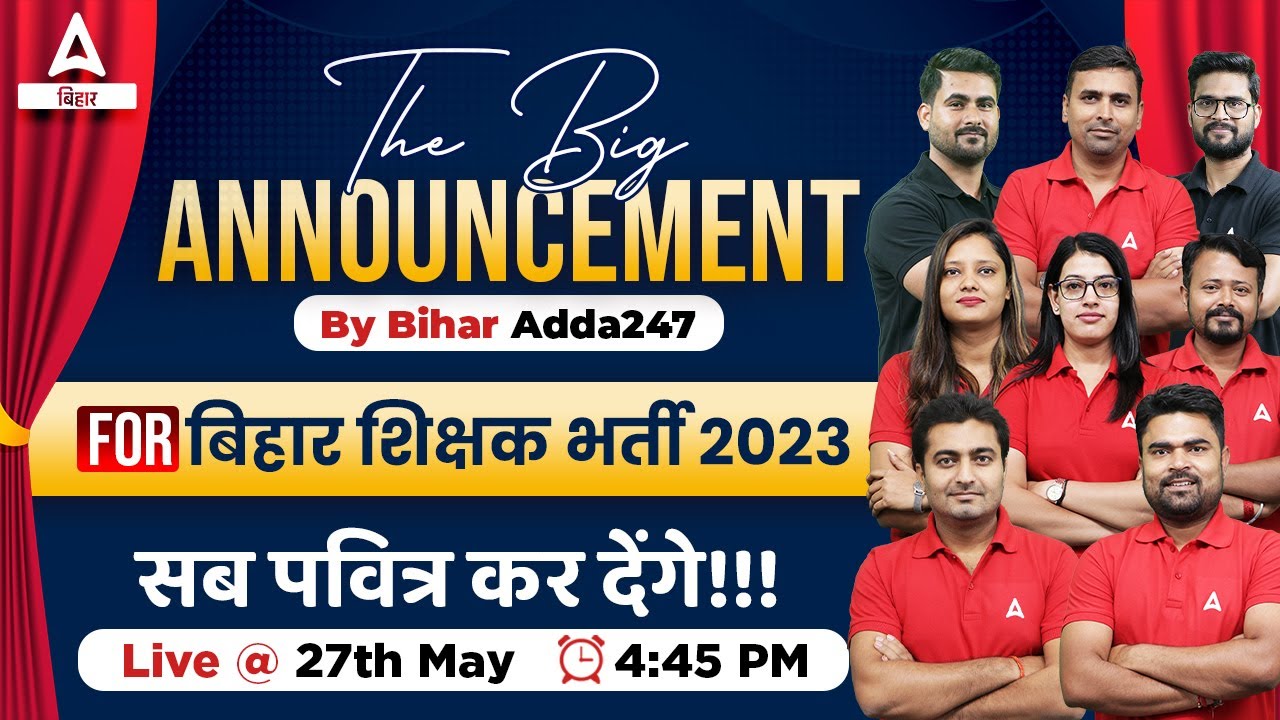 The Big Announcement By Bihar Adda247 For Bihar Teacher Vacancy 2023 ...