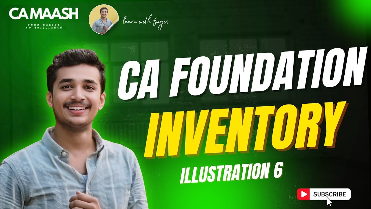 Inventory - illustration 6 | Ca foundation | Mohammed fayis - YouTube