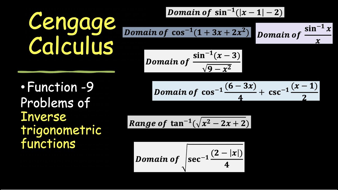 Domain And Range Of Inverse Trig Function | Cengage Calculus | Function