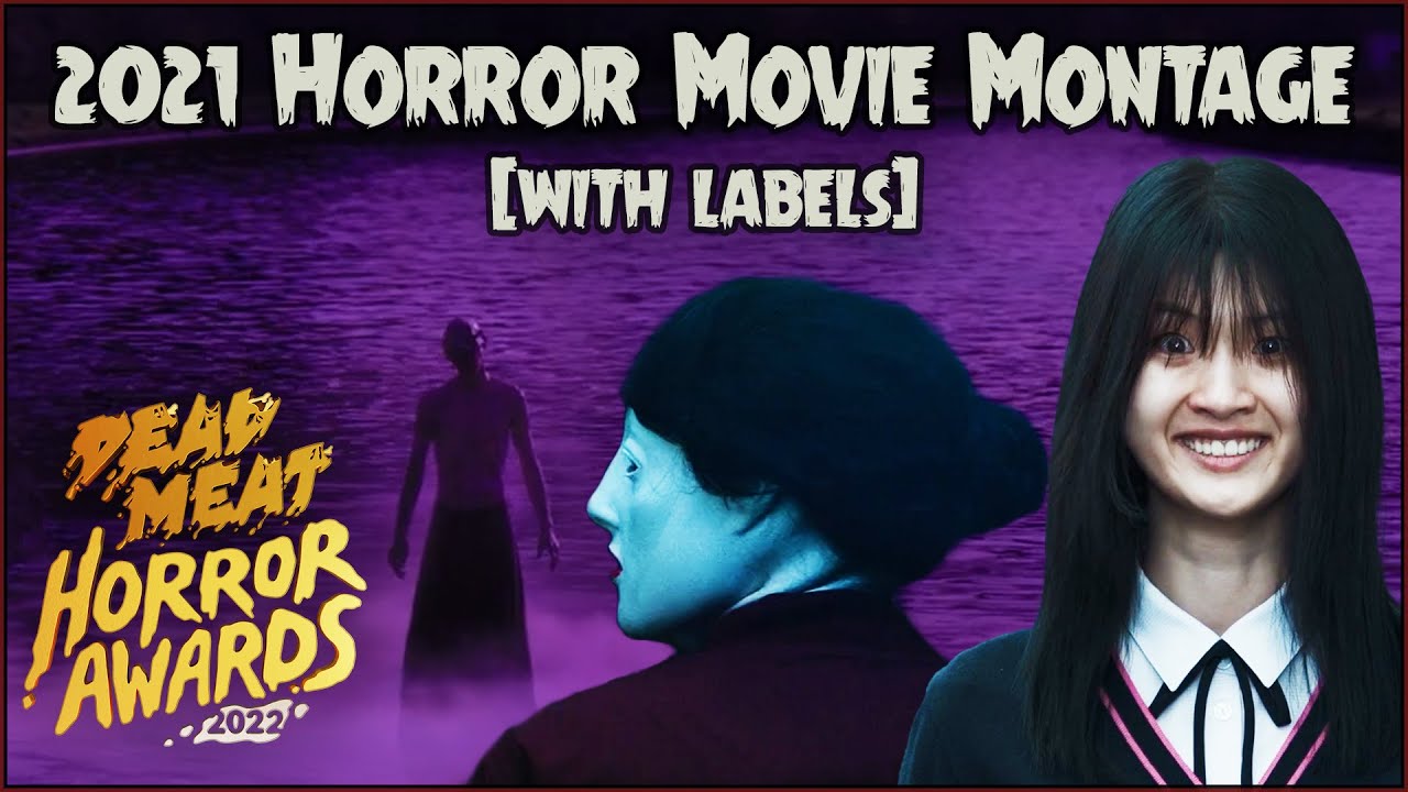 2021 Horror Movie Montage (with labels) - YouTube