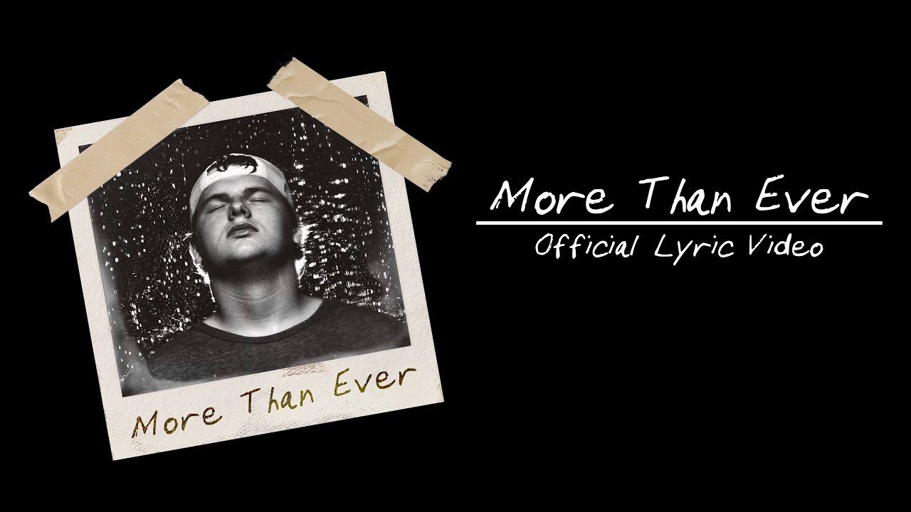 More Than Ever (Official Lyric Video) - YouTube