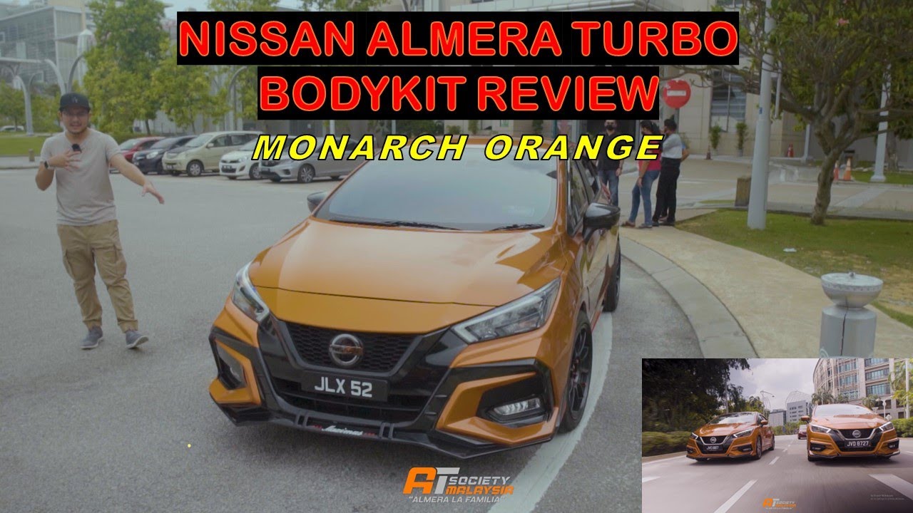 NISSAN ALMERA TURBO BODYKIT REVIEW - Monarch Orange by ATSM - YouTube