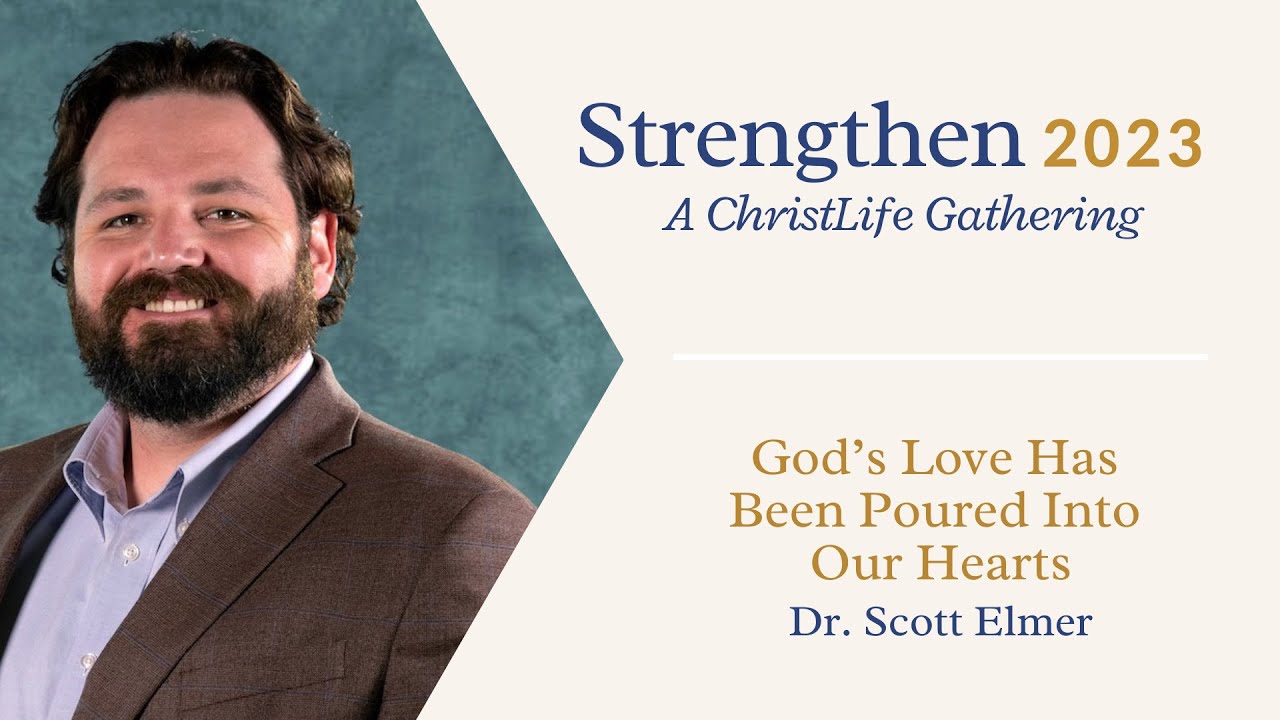 Dr. Scott Elmer - God’s Love Has Been Poured Into Our Hearts - YouTube