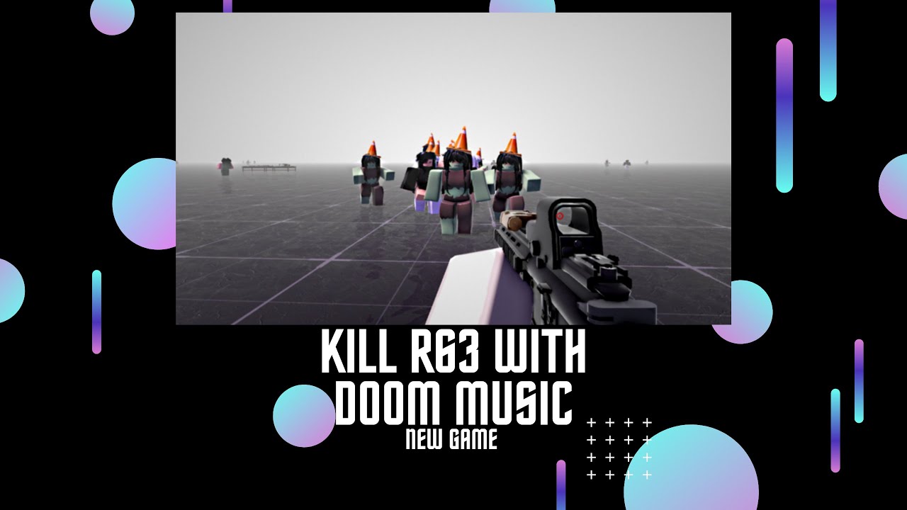 New game? Kill r63 with DOOM music - YouTube