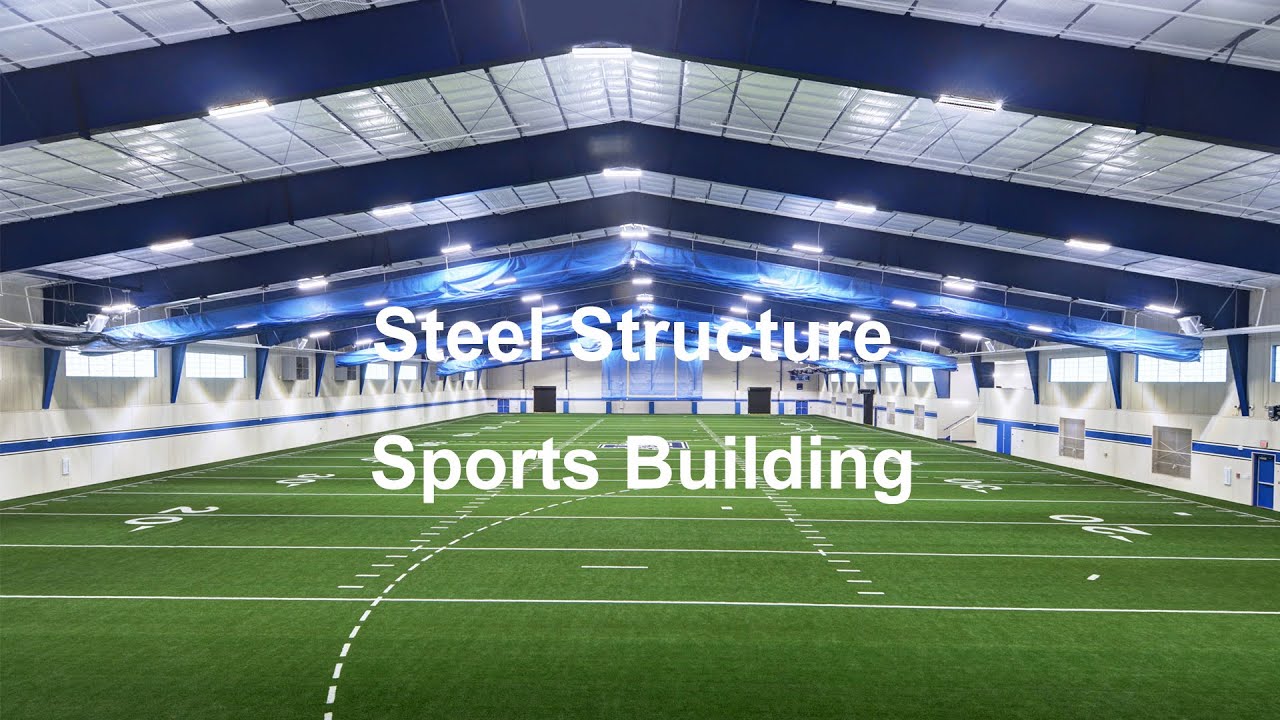 Prefabricated steel structure sports building - YouTube