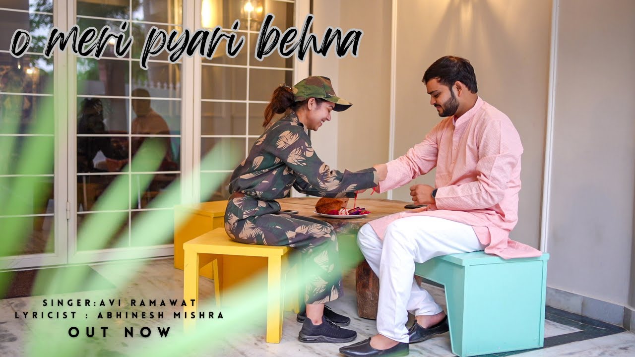 O Meri Pyari Behna feat. Avi Ramawat | Kajal Merent | lyrics by ...