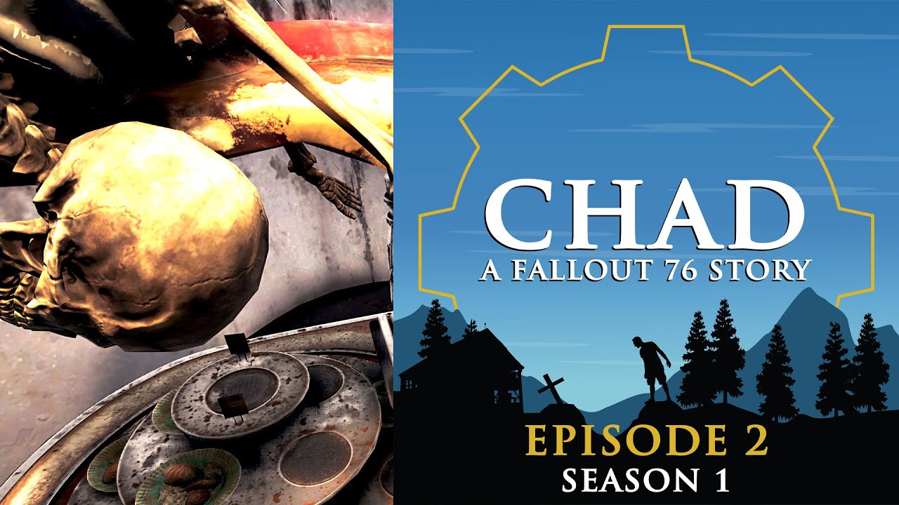 CHAD A Fallout 76 Story Podcast ~ S1E2: Who doesn't love some pie ...