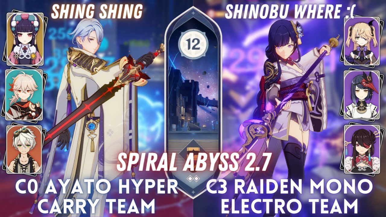 C0 Ayato Hyper Carry & C3 Raiden Shogun Mono Electro | Spiral Abyss 2.7 ...